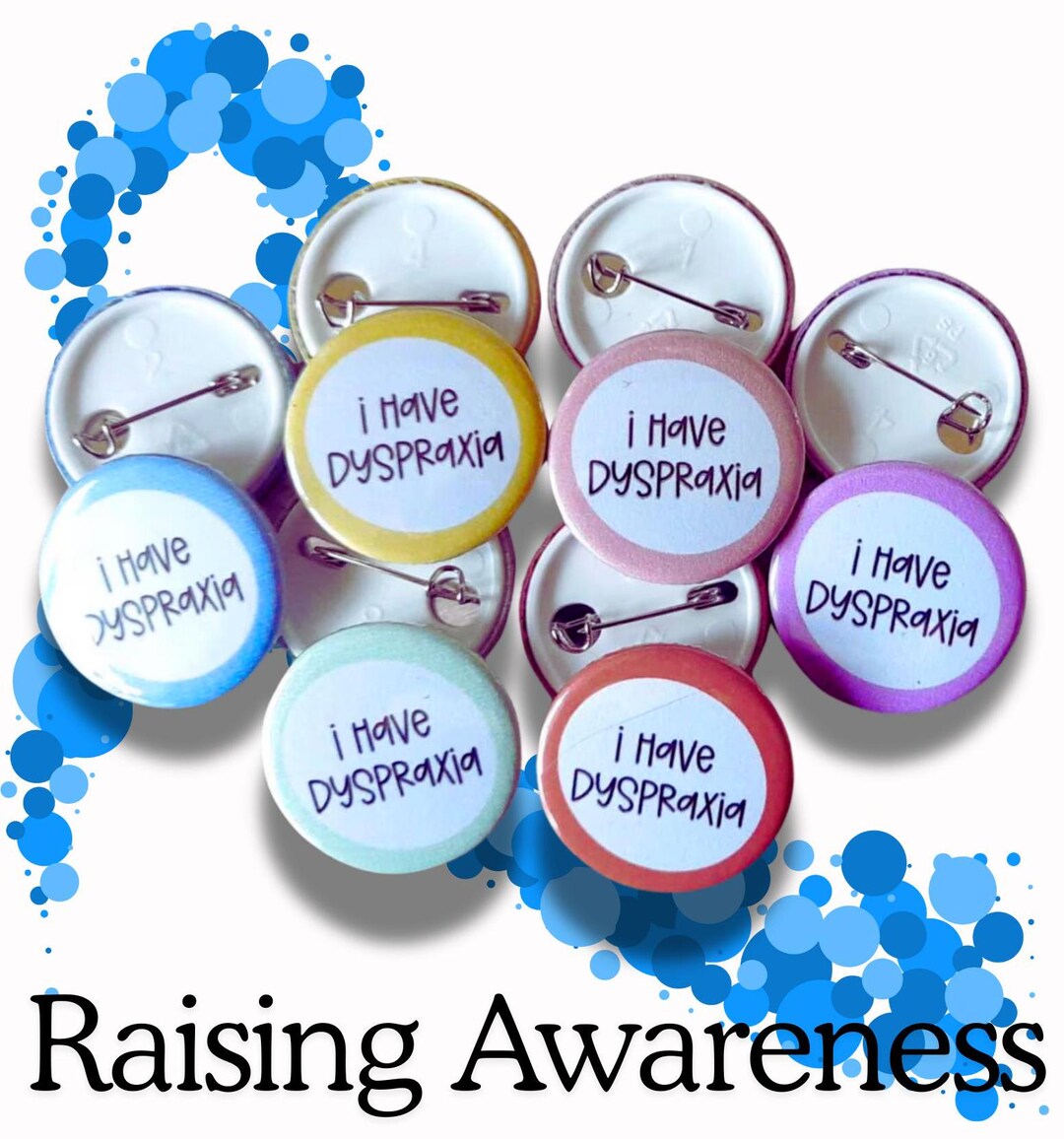 I Have Dyspraxia Badge | Hidden Disability Awareness Pin ...
