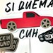 Si Quema Cuh SVG File, Cake Topper SVG, Trokiando Cake Topper - Etsy