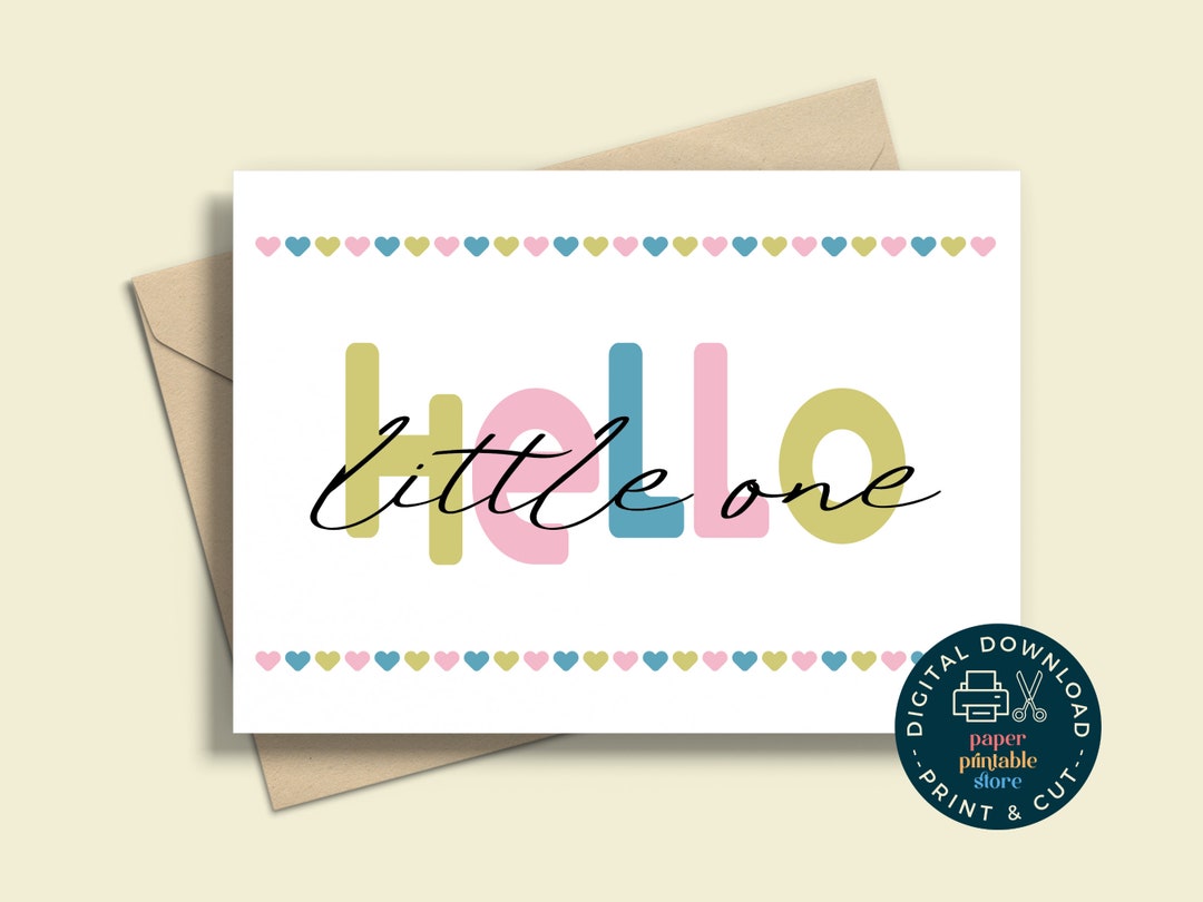 Hello Little One Printable Card, Instant Download New Baby Card ...