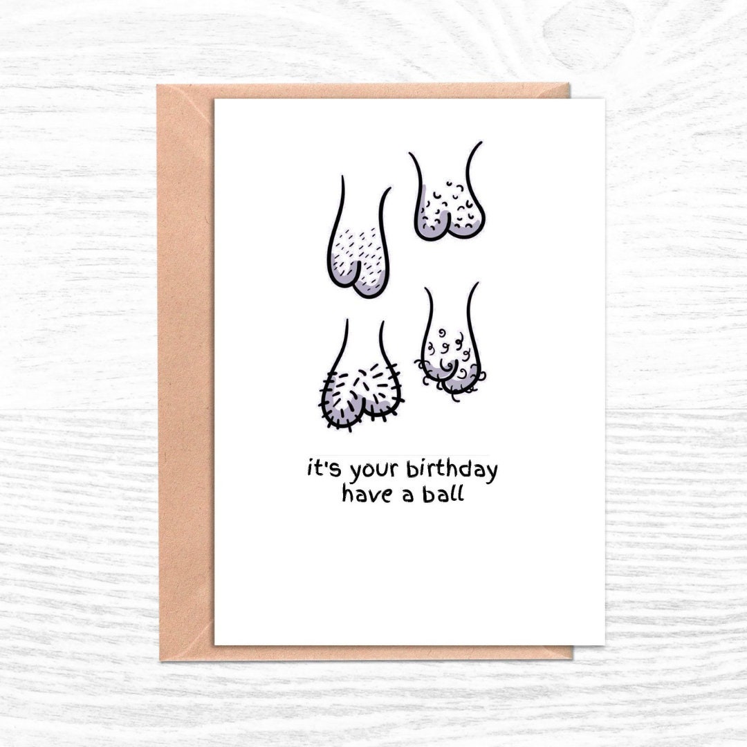 Funny Birthday Card; Have a Ball; Funny Birthday Gift; Card for BFF ...
