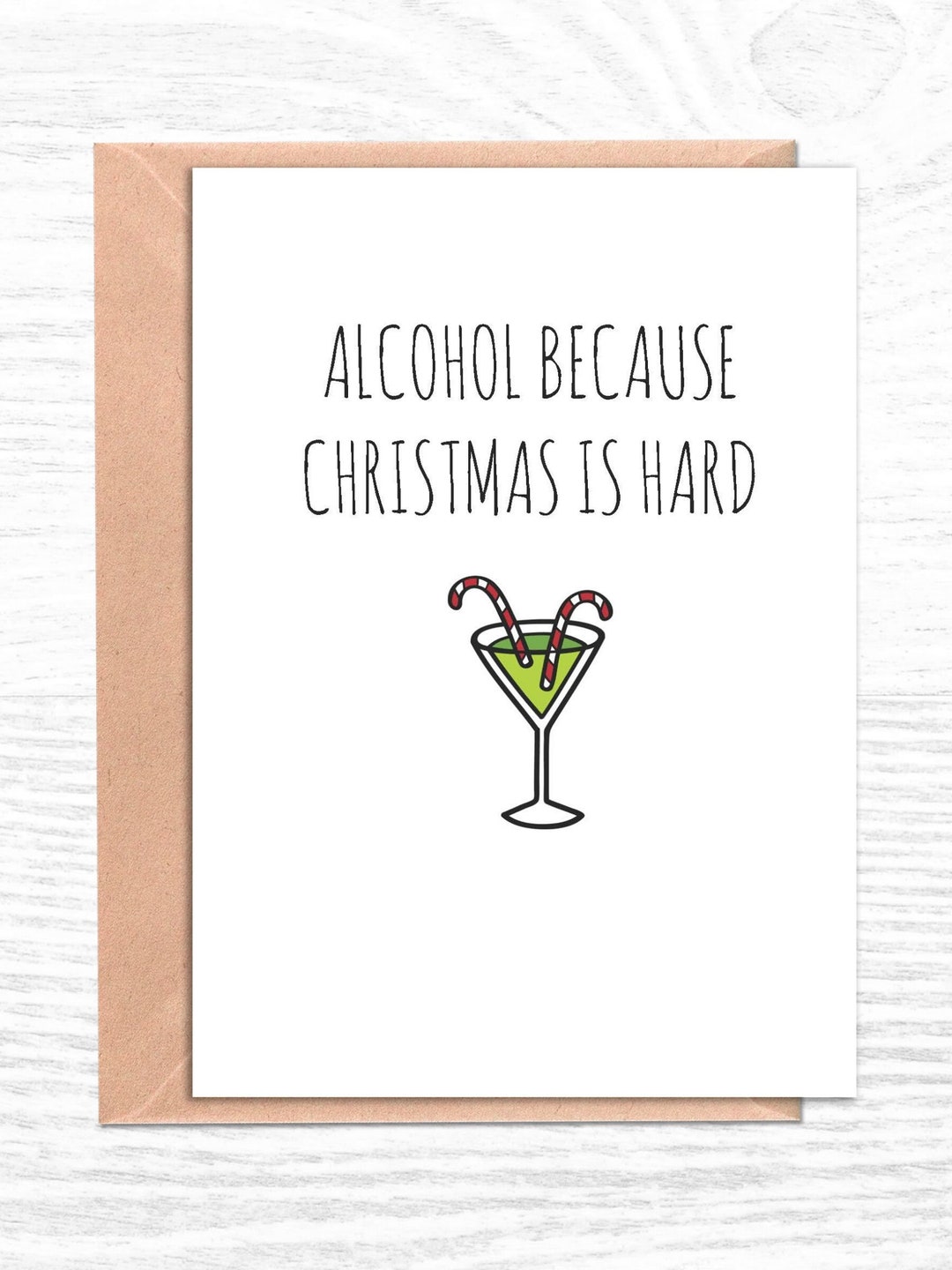 Funny Christmas Card: Alcohol Because Christmas is Hard - Etsy