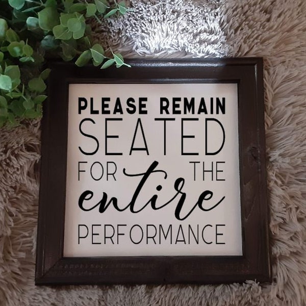 Please Remain Seated - Etsy