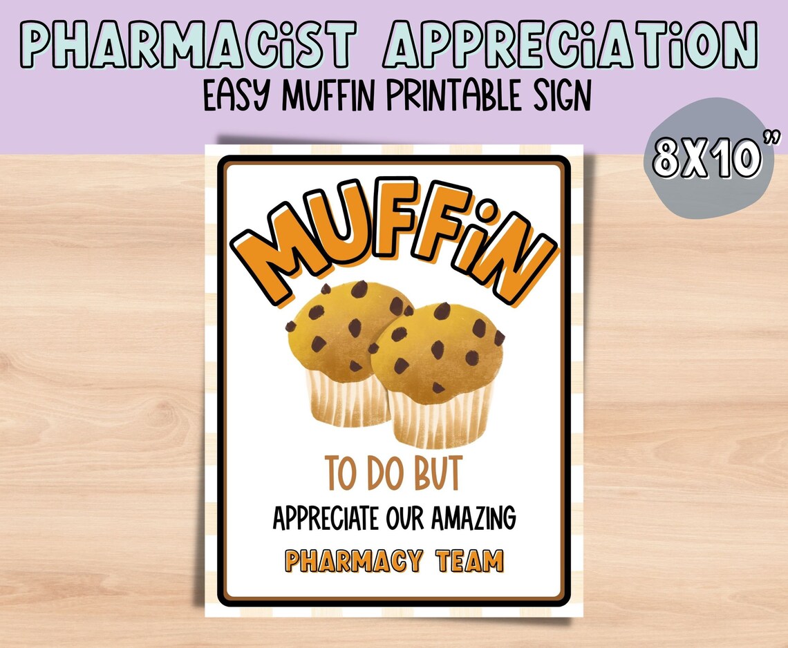 Pharmacy Week Printable Muffin Sign. Happy Pharmacist Week Appreciation ...