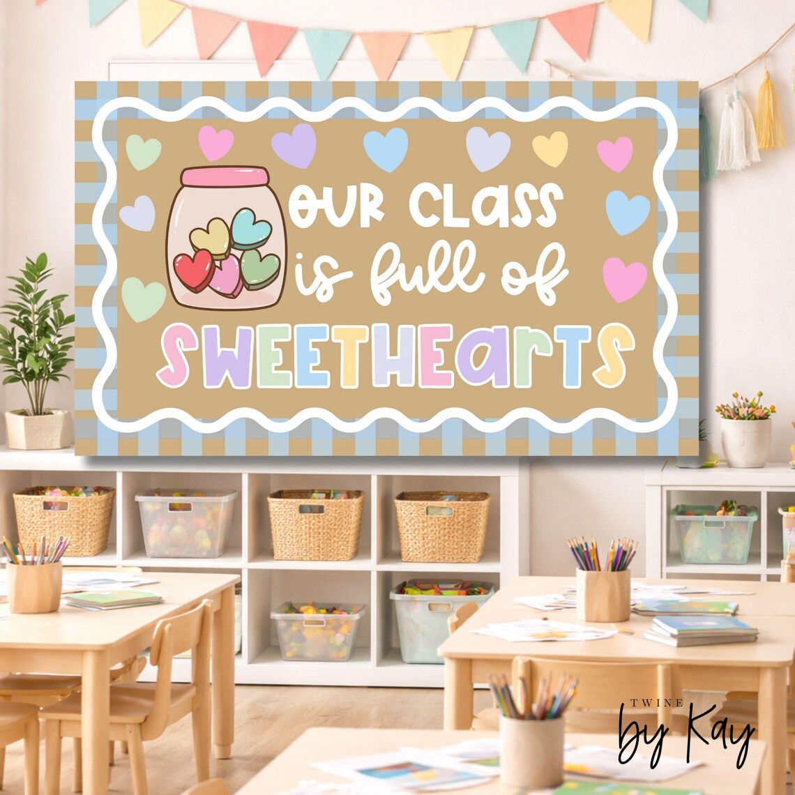 Our Class is Full of Sweethearts Banner Template | Valentines Classroom ...