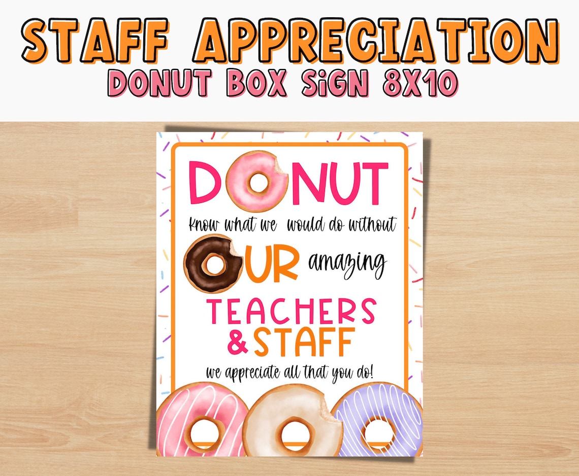 Amazing TEACHERS & Staff Donut APPRECIATION Sign 8x10 - Etsy