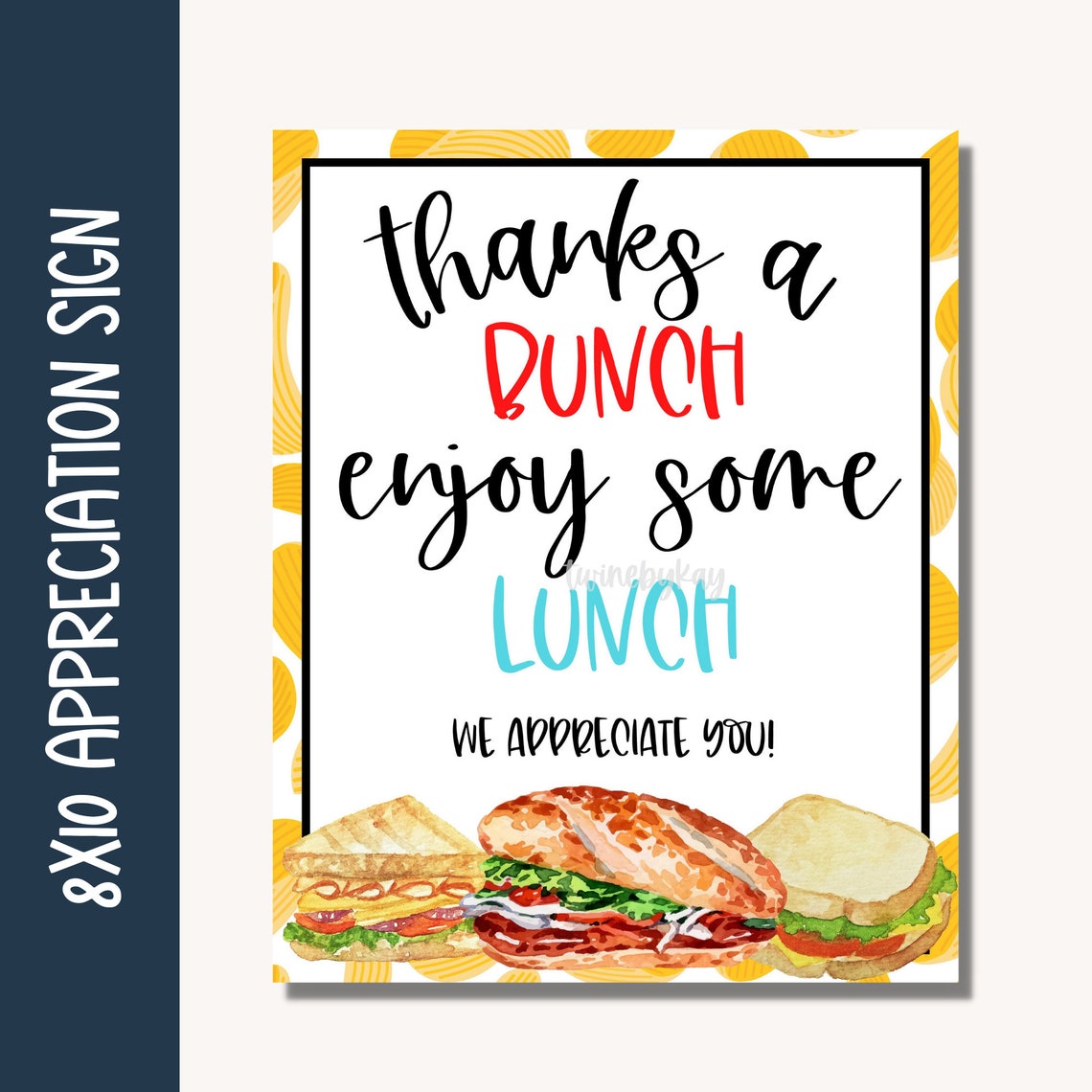 Lunch Sandwich Sign Appreciation Thanks a Buch 8x10 Teacher, Staff ...