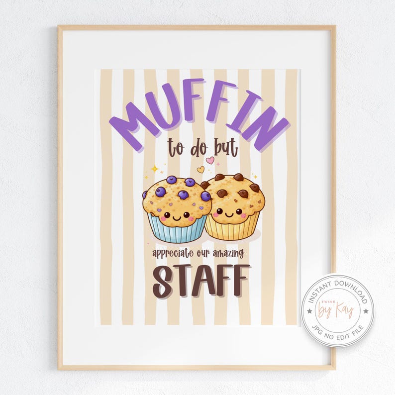 Muffin Staff Appreciation | Teacher Appreciation Muffin & Coffee Sign ...