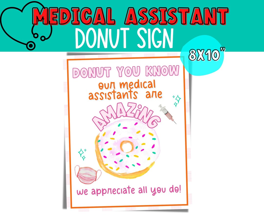 Donut Appreciation Medical Assistant Week Printable Sign. Happy Medical ...