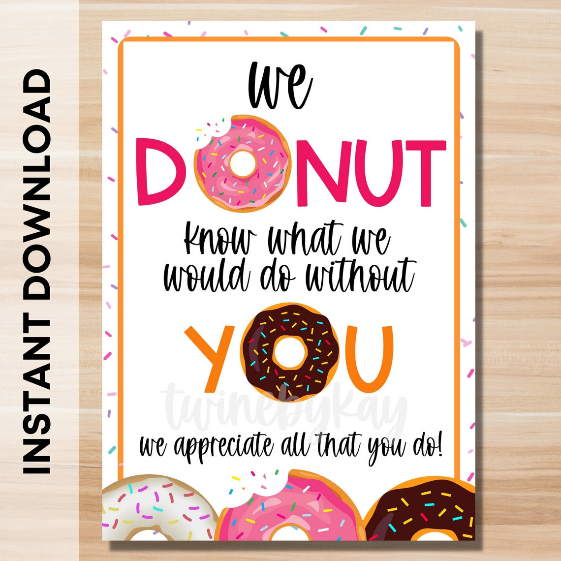 Donut Know What We Would Do Without You Staff Appreciation | Etsy