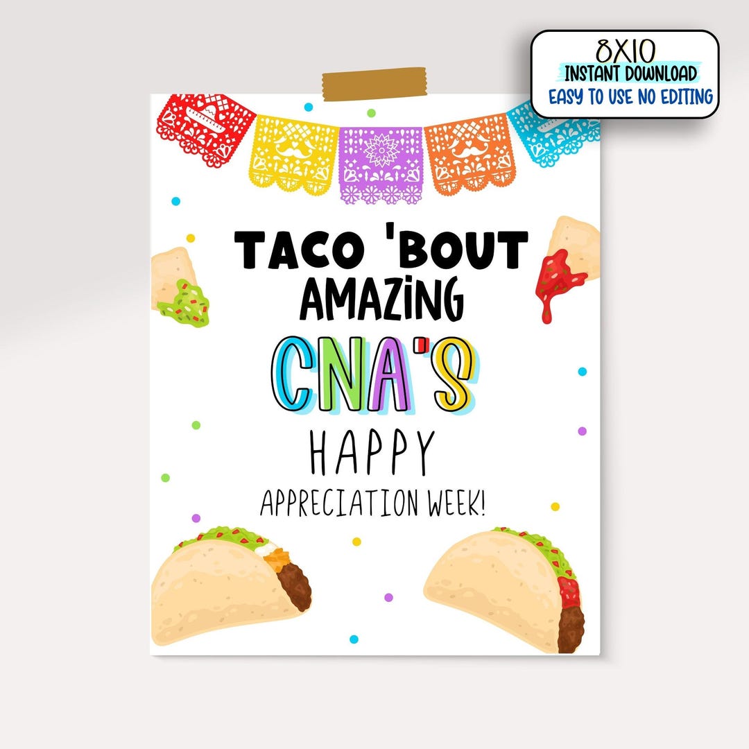 Taco Bout Amazing CNA |CNA Appreciation Week | Festive Lunch Signs ...