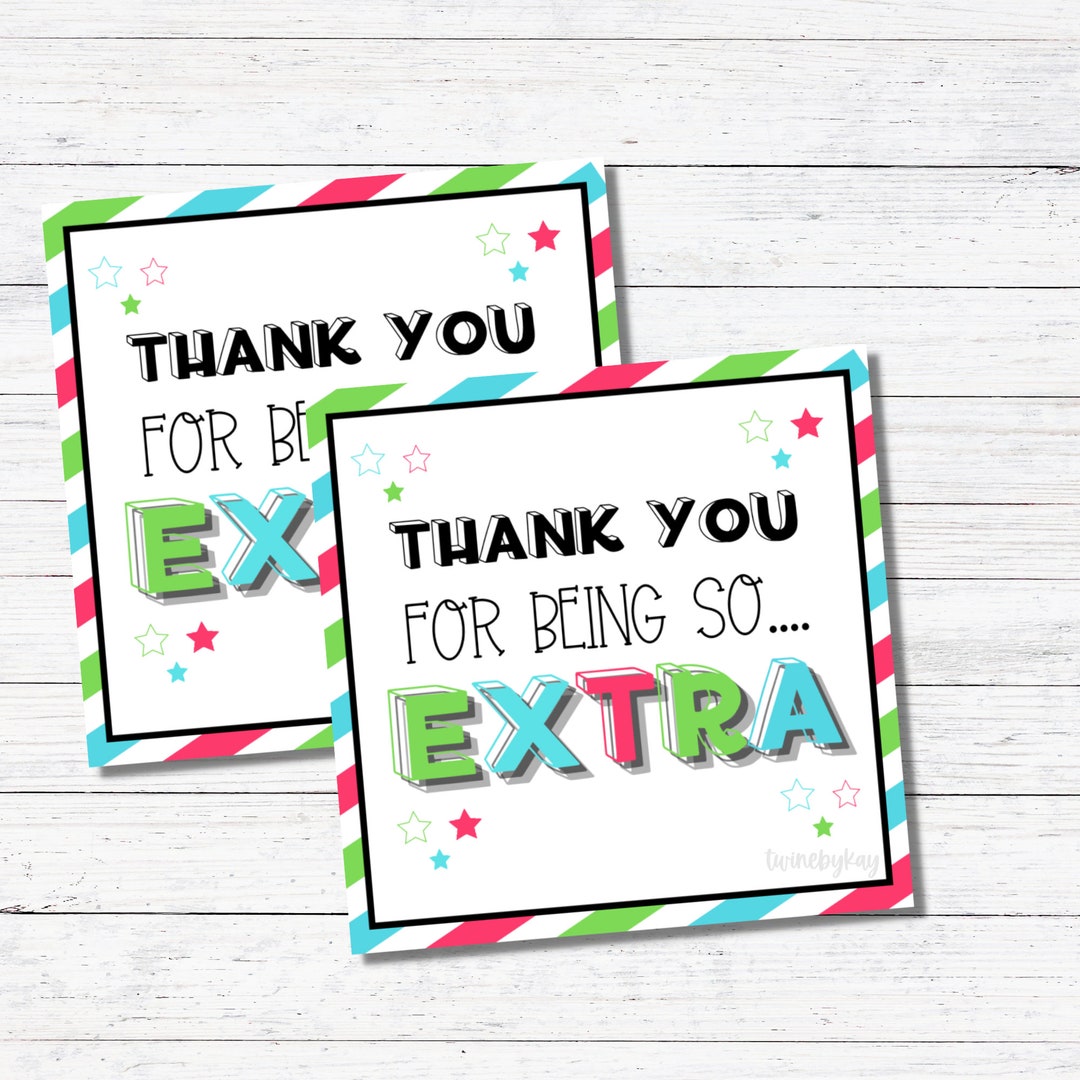 Thanks for Being EXTRA Gum Appreciation Tag for Nurse, Teacher ...