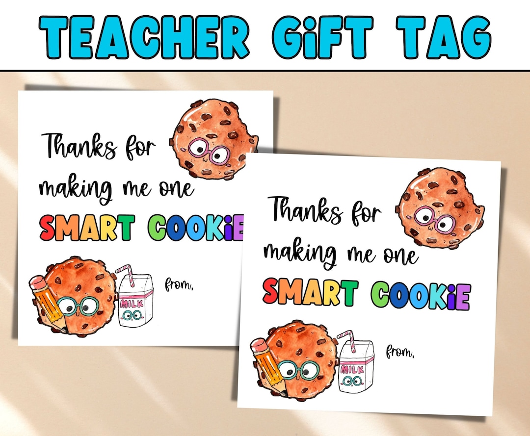 Teacher Appreciation Smart Cookie Tag. End of Year Gift Tag. Teachers ...