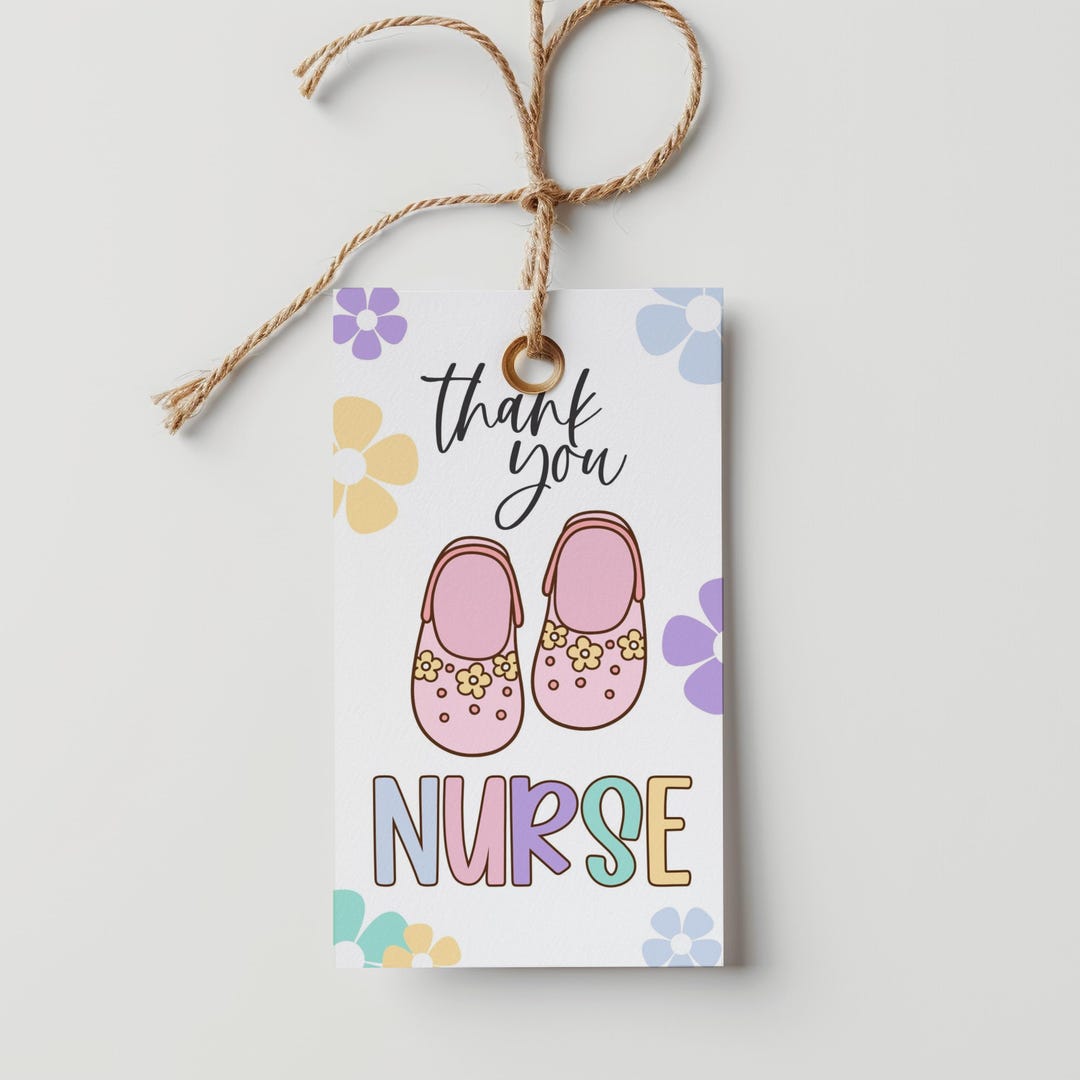 Nurse Crocs Gift Tag: Nurse Appreciation Week (PDF Print) - Etsy UK