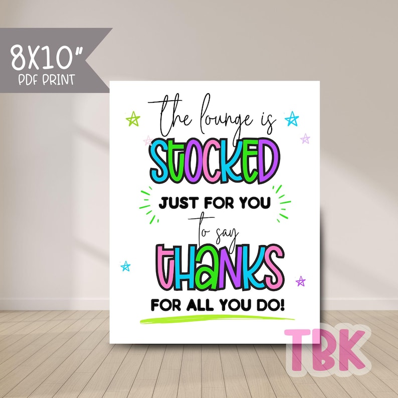 Lounge is Stocked Sign: Staff Appreciation Print (digital Download) - Etsy