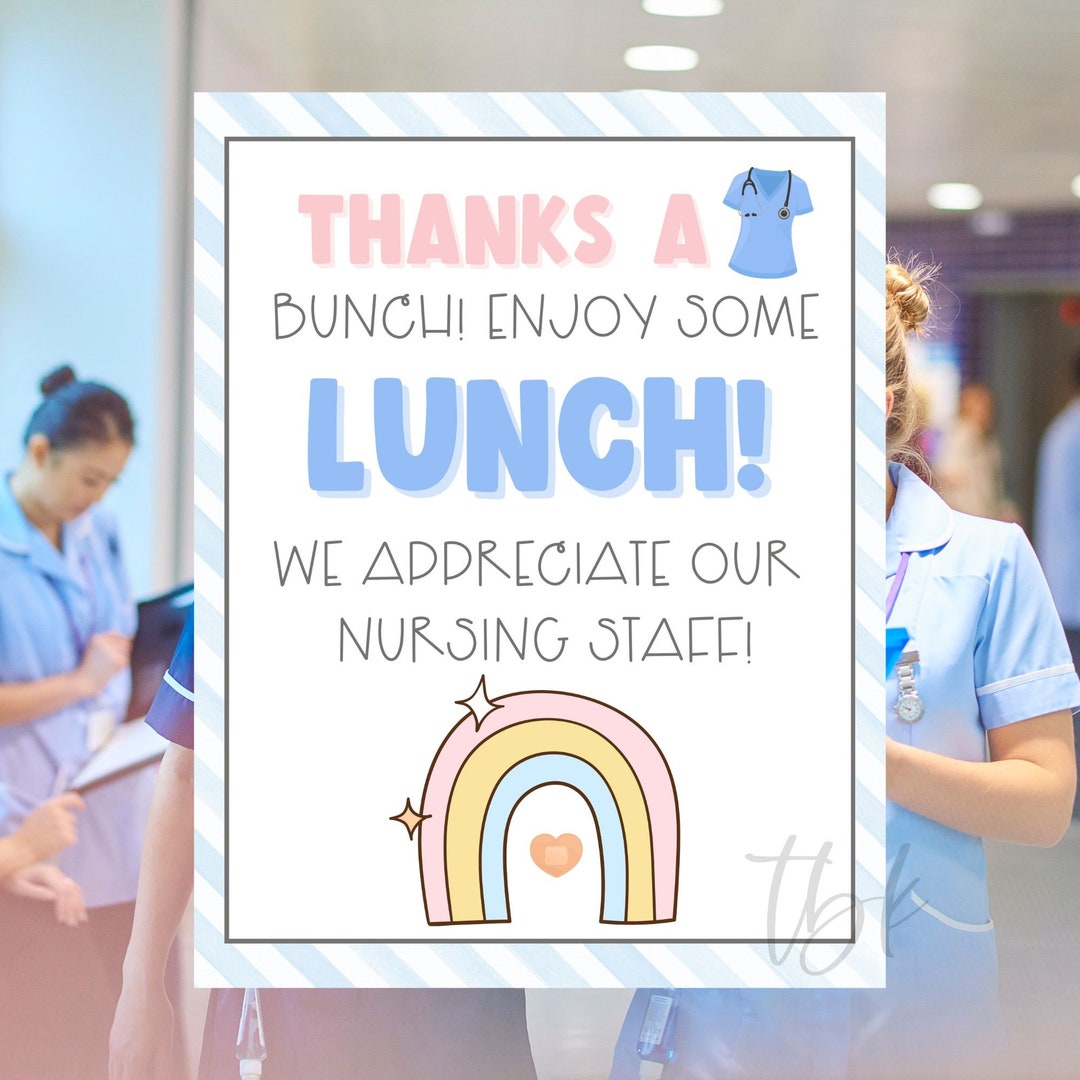 Nurse Appreciation Lunch Sign: Medical Staff Thank You (PDF) - Etsy