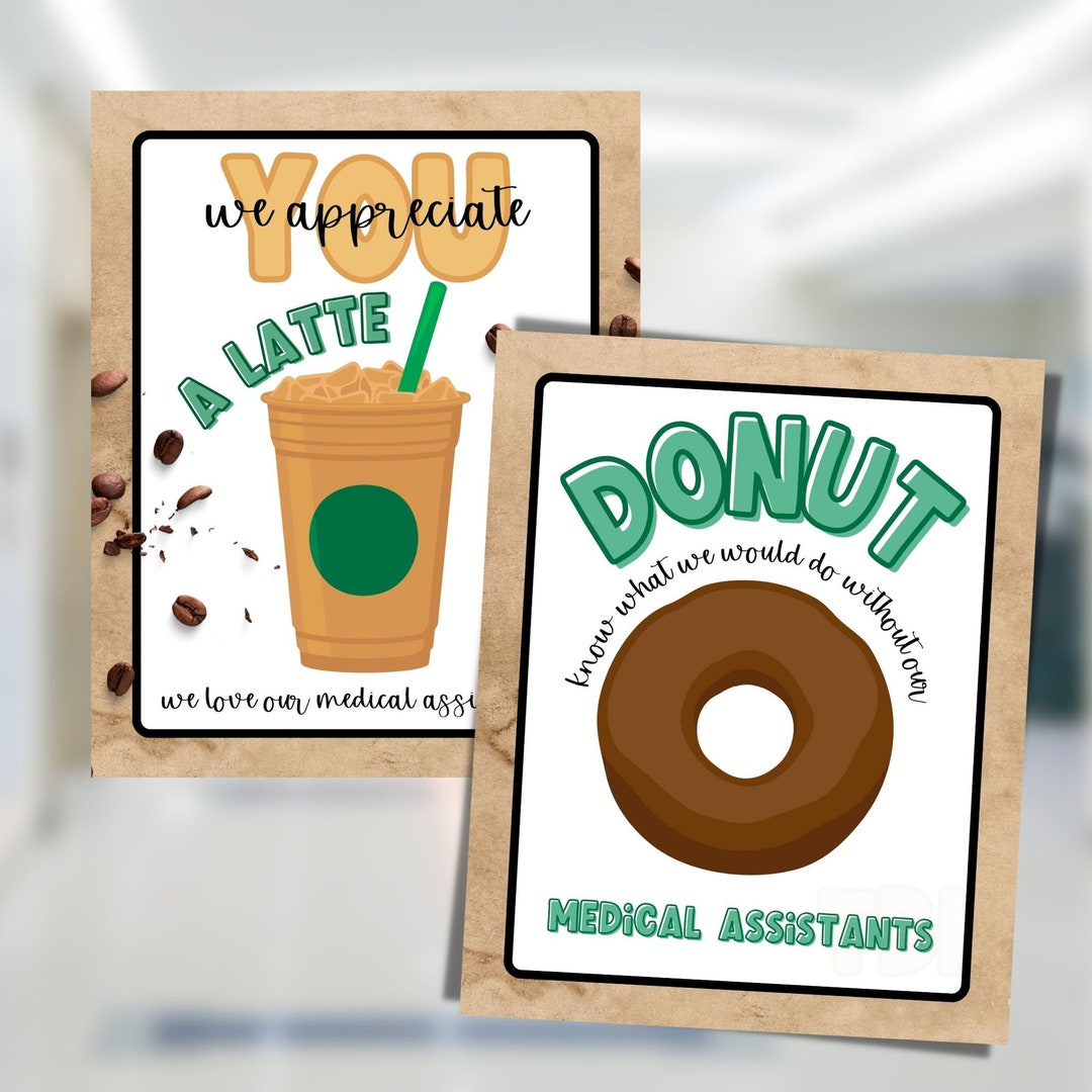 Medical Assistant Week Printable Signs. Donut Happy Medical Assistants ...