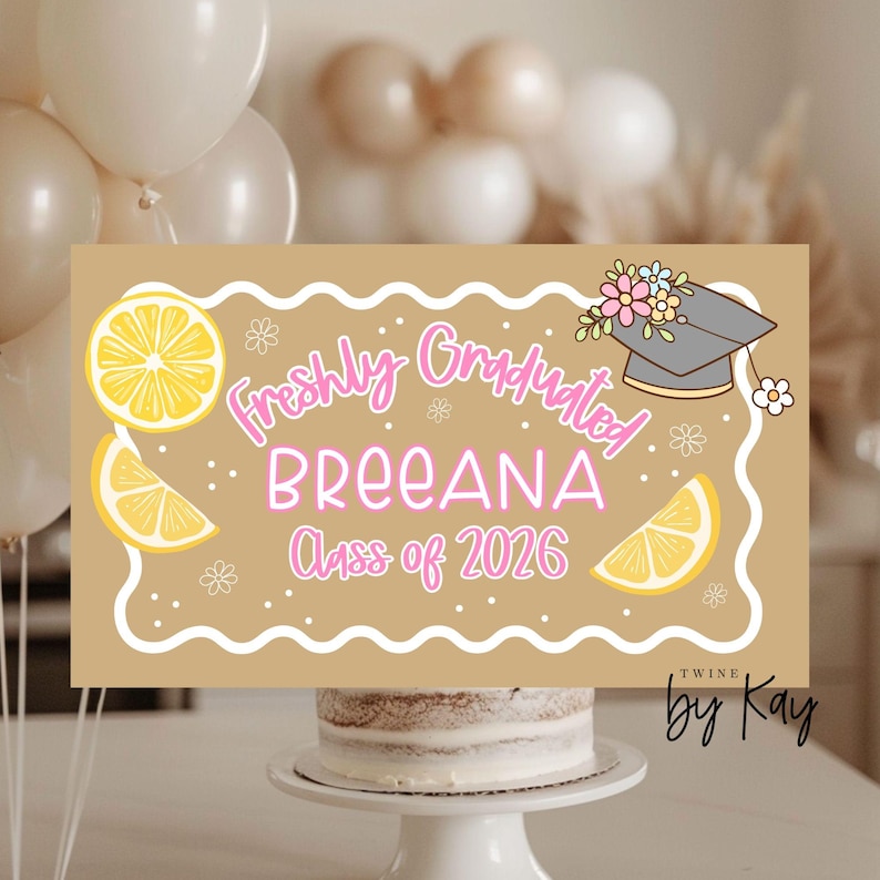 Freshly Graduate Banner | Lemonade Banner 2026 | Kindergarten ...