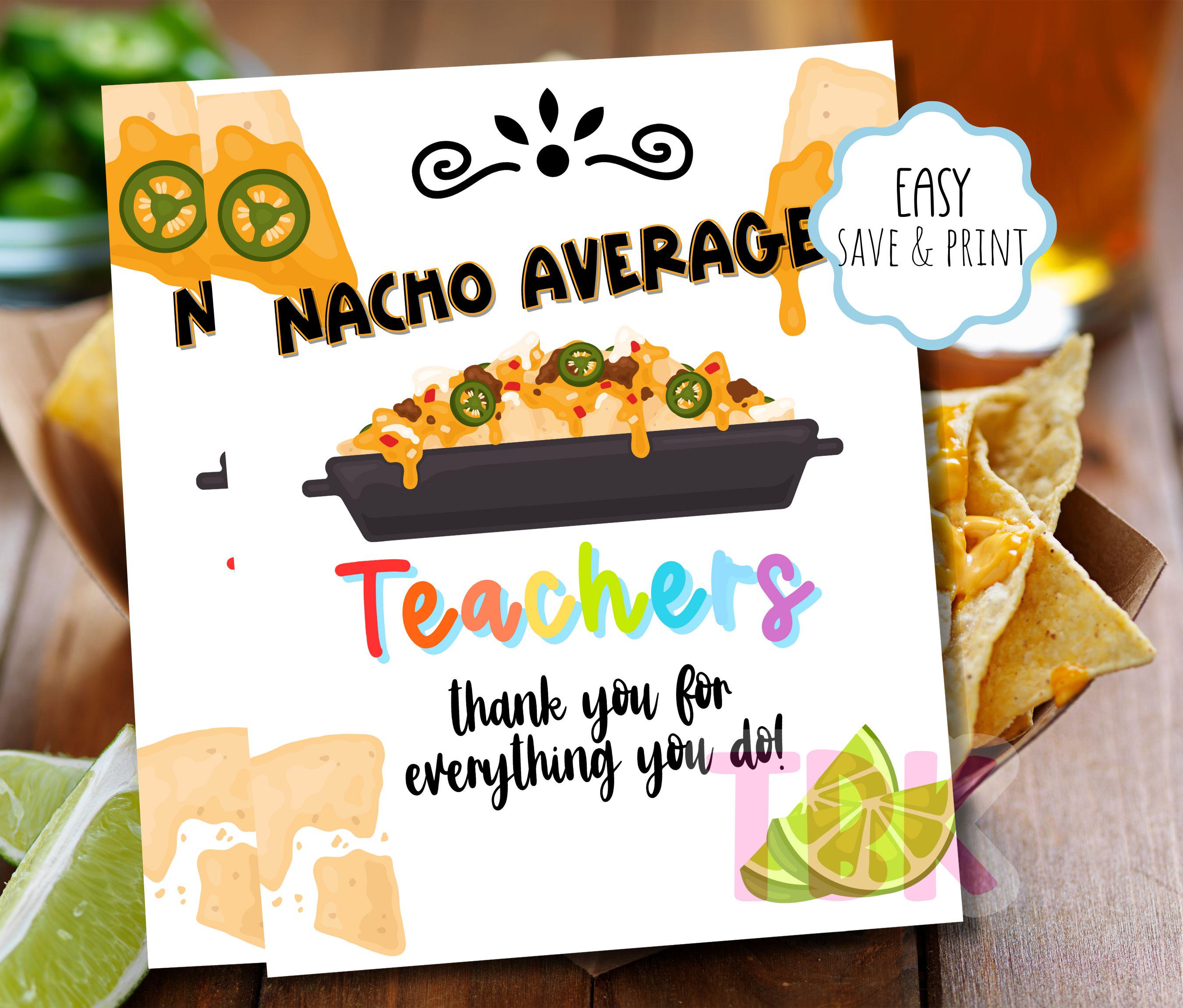 Nacho Average Teachers Sign: Festive Lunch, Taco Bar (digital Download ...