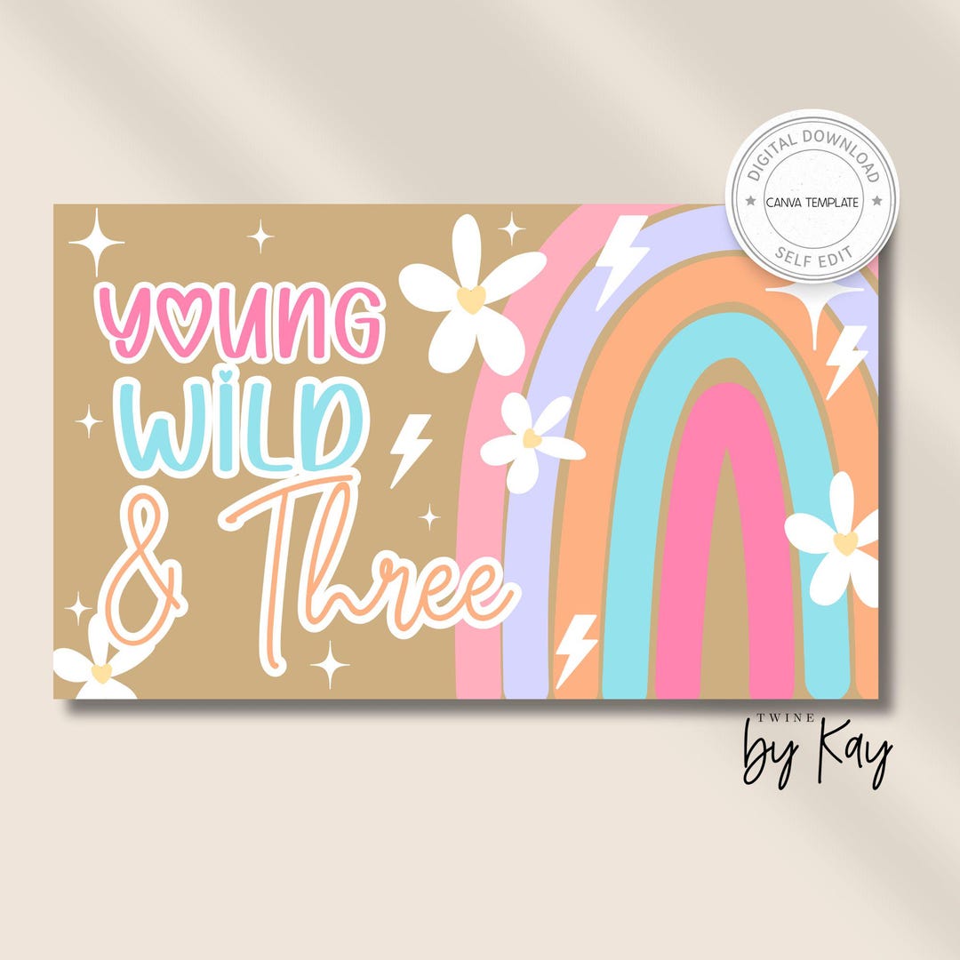 Young Wild and Three Painted Banner Template | Birthday Banner ...