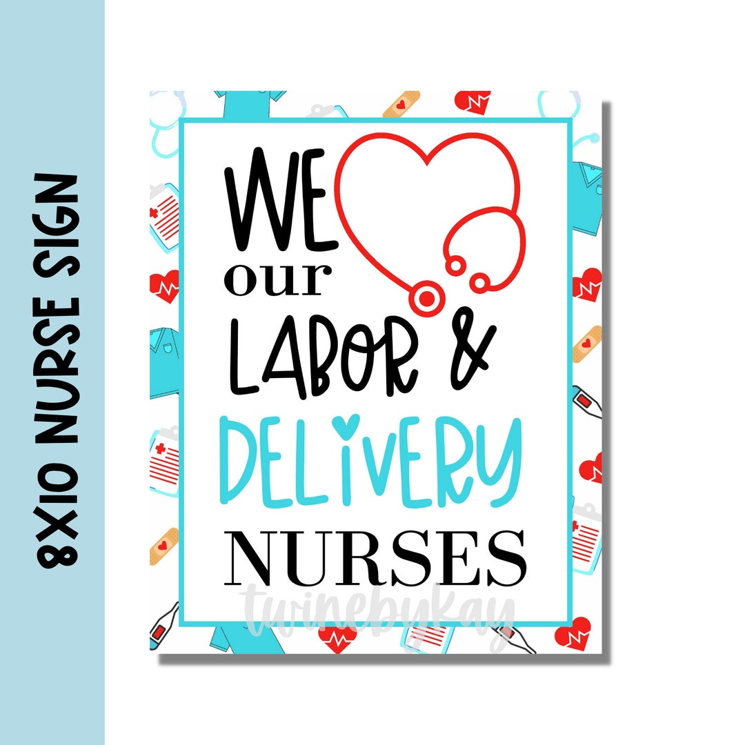 Labor and Delivery Nurses Week Printable 8x10 Sign - Etsy