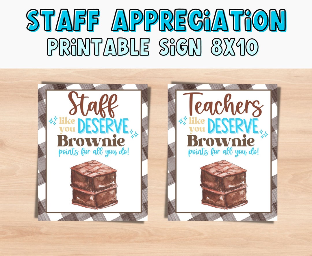 Brownie Points STAFF & Teacher Appreciation Sign. Printable Sign 8x10 ...