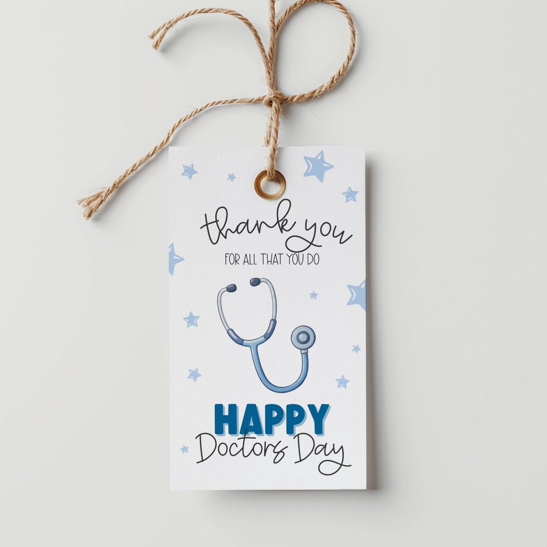 Doctor Appreciation Day Printable Gift Tags | EASY for Doctors | Happy ...