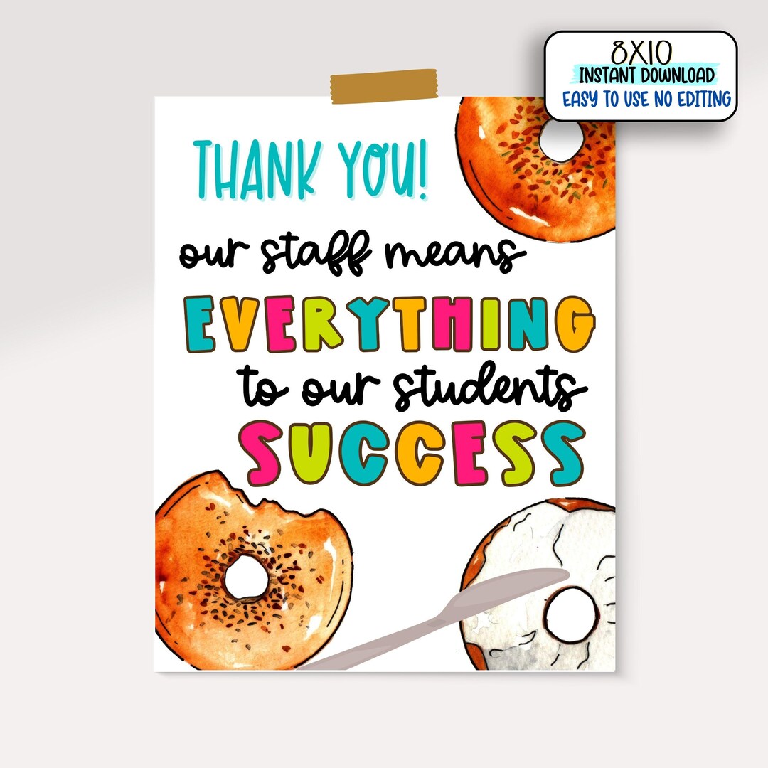 Bagel Staff Appreciation Sign: Thank You Breakfast Decor (digital ...