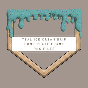 PNG Digital File. Teal Home Plate Ice Cream Drip. Ready to Download and ...