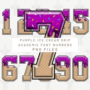 PNG Digital File. Purple Ice Cream Drip Numbers. Ready to Download and ...