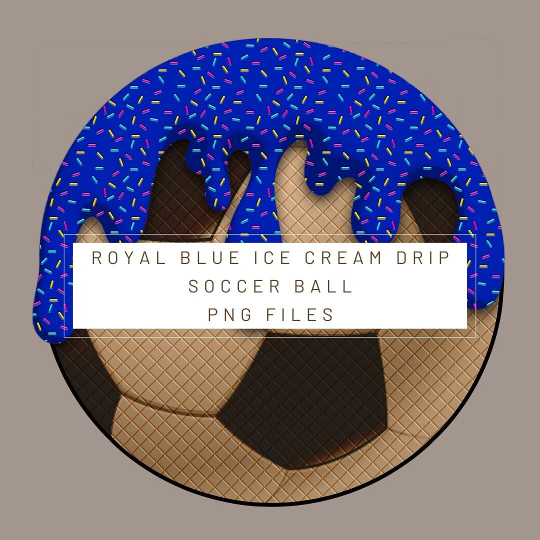 PNG Digital File. Royal Blue Soccer Ball Ice Cream Drip Numbers. Ready ...