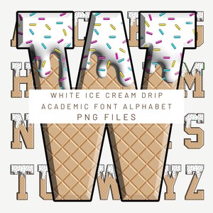 PNG Digital File. White Ice Cream Drip Letters Academic Font. Ready to ...