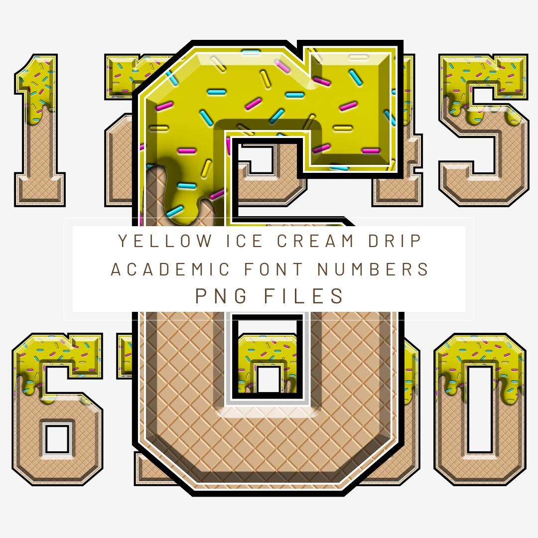 PNG Digital File. Yellow Ice Cream Drip Numbers. Ready to Download and ...