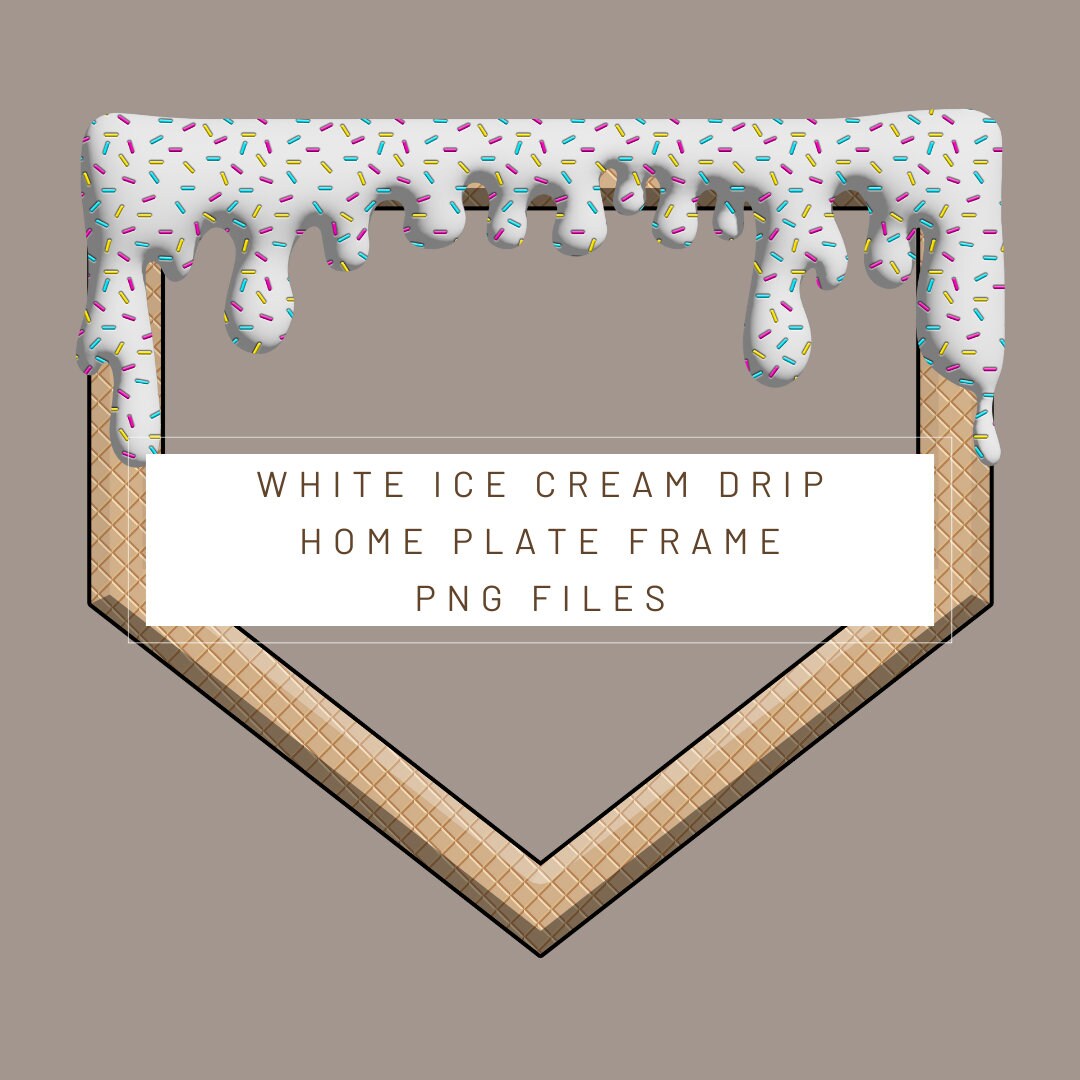 PNG Digital File. White Home Plate Ice Cream Drip. Ready to Download ...