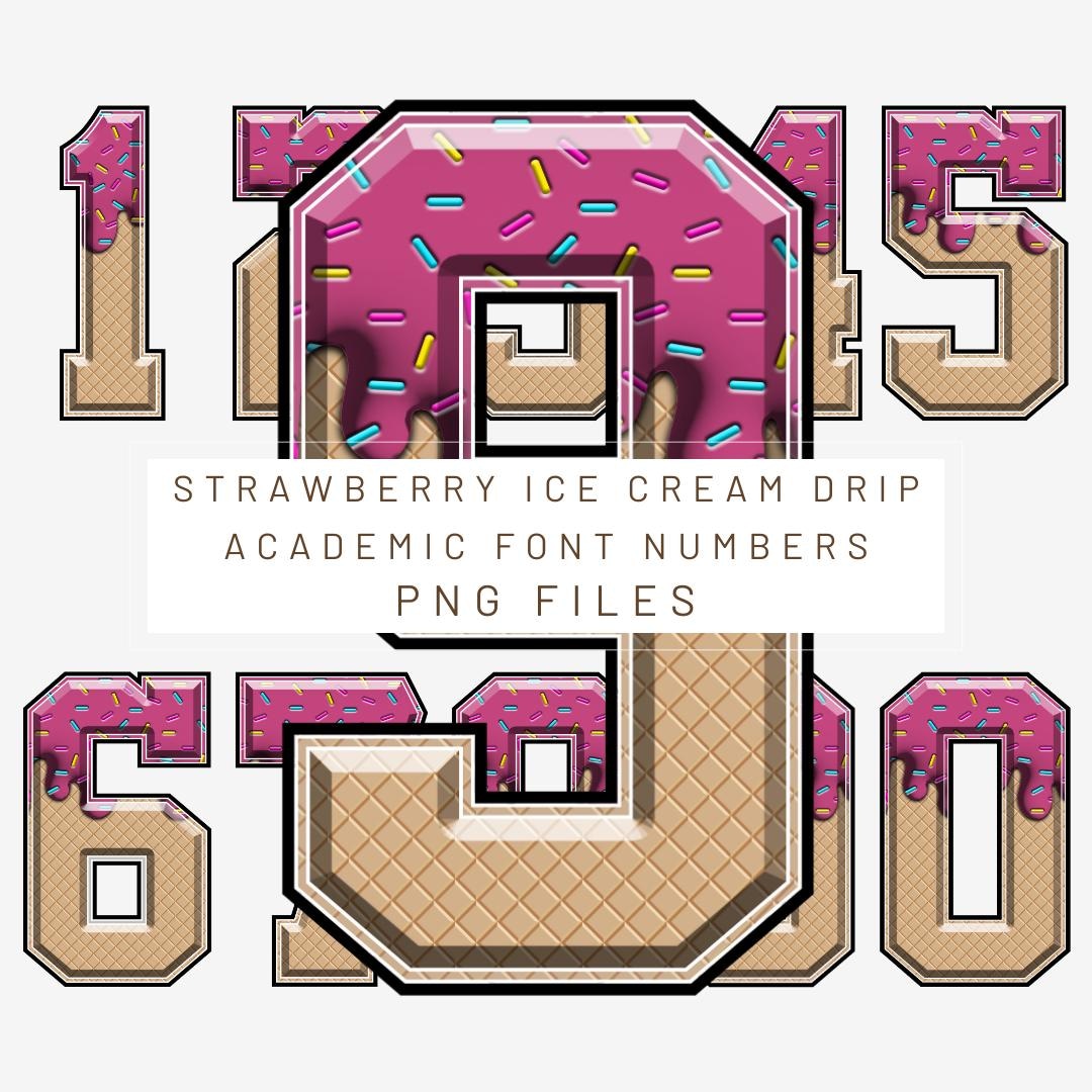 PNG Digital File. Strawberry Pink Ice Cream Drip Numbers. Ready to ...