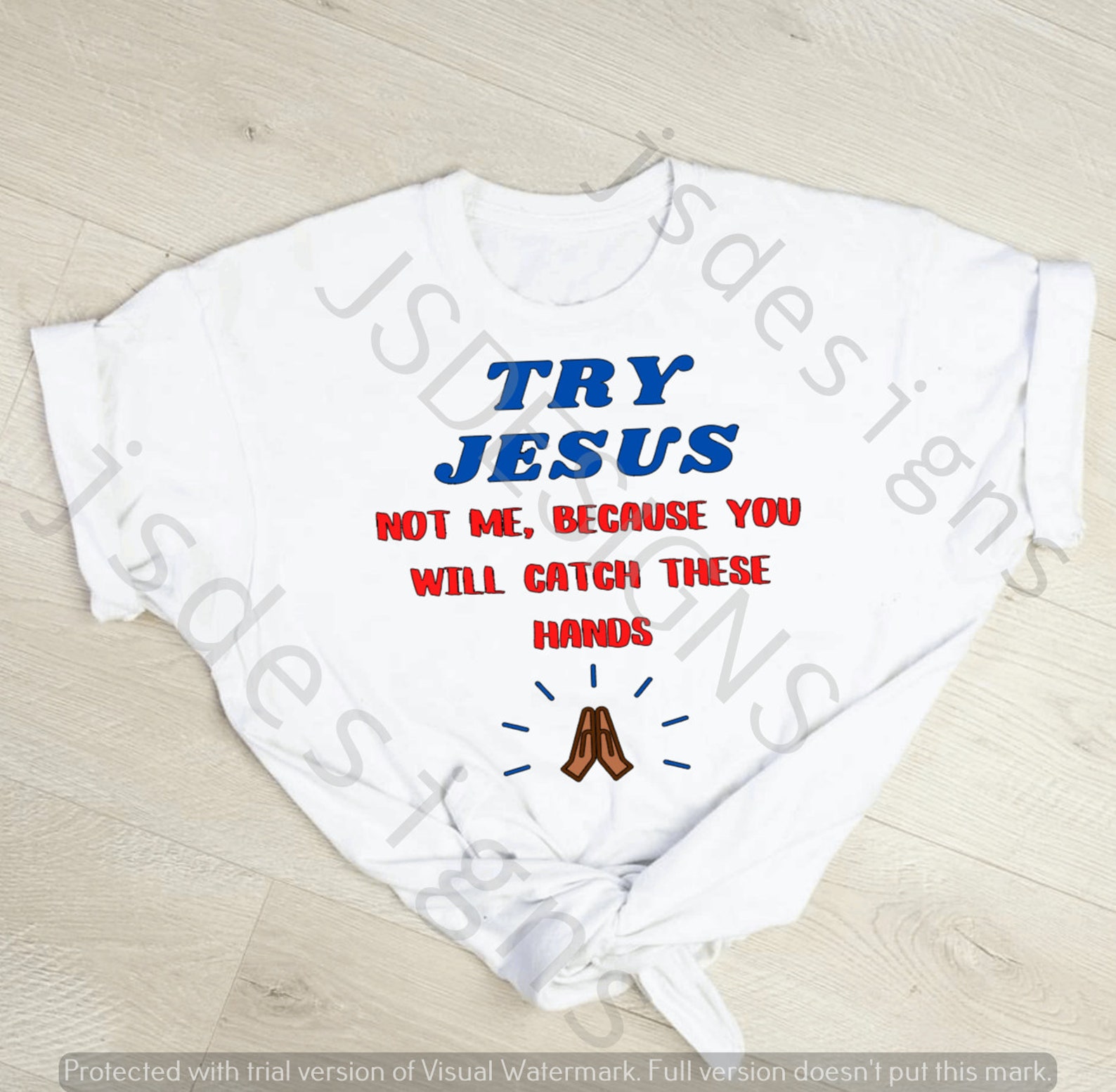 Try Jesus, Catch These Hands, Christian, Religious Humor, Jesus, Hood ...