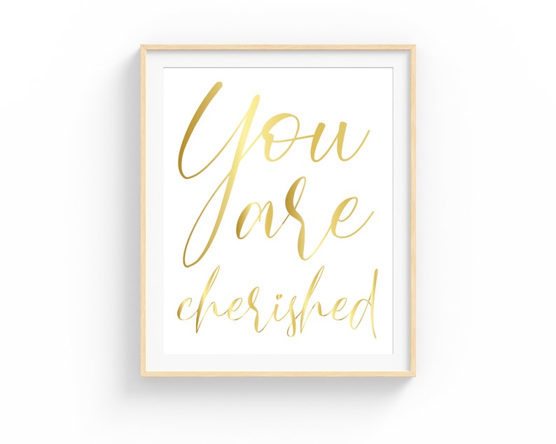 You Are Cherished Inspirational Quote Gold Text Quote - Etsy