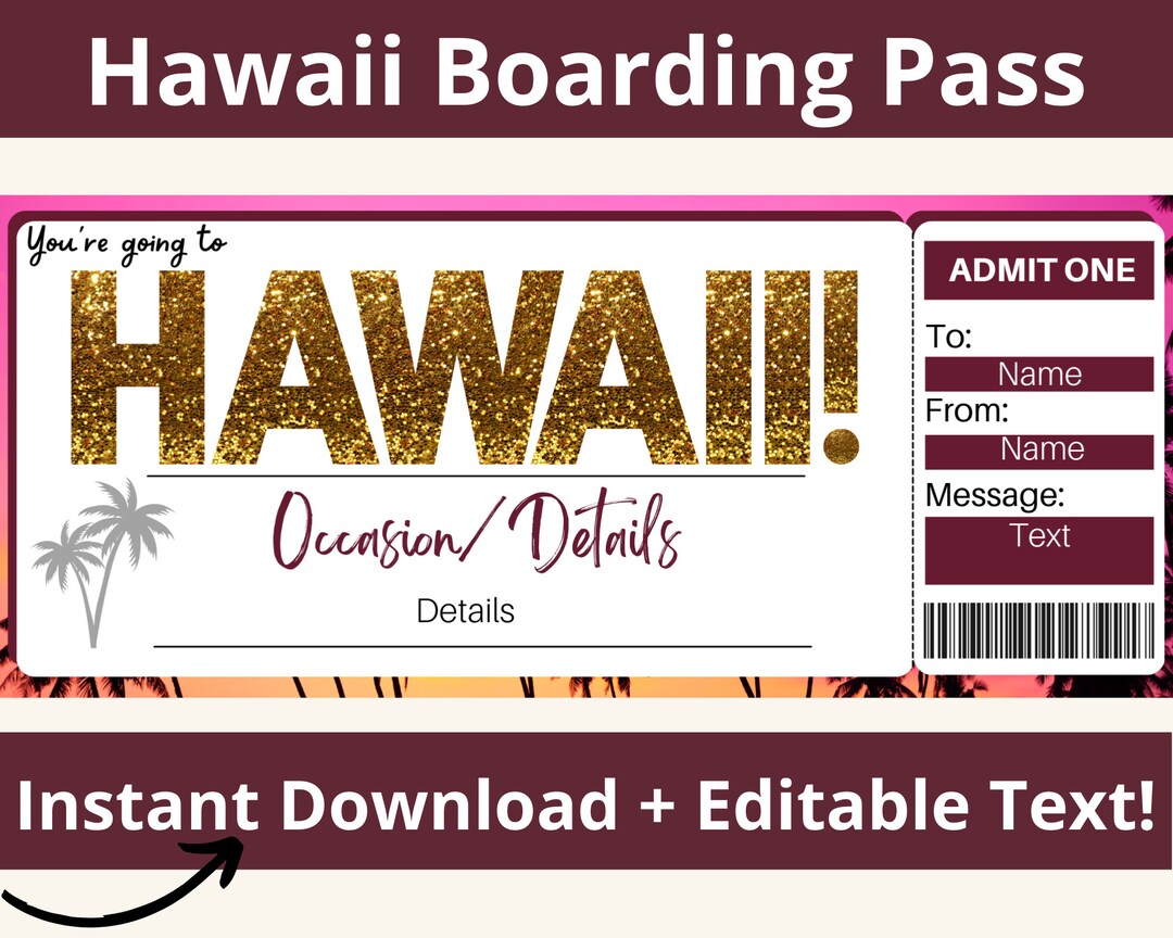 Hawaii Ticket. Hawaii Boarding Pass. Hawaii Trip Ticket. Hawaii Trip ...