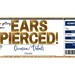 Ear Piercing Gift Certificate. Ears Pierced Ticket. Ear Piercing ...