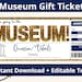 Museum Ticket Template. Museum Gift Certificate. Museum Coupon. Museum ...