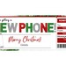 New Phone Gift Certificate. New Phone Ticket. New Phone Coupon. New ...