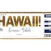 Hawaii Ticket. Hawaii Boarding Pass. Hawaii Trip Ticket. Hawaii Trip ...