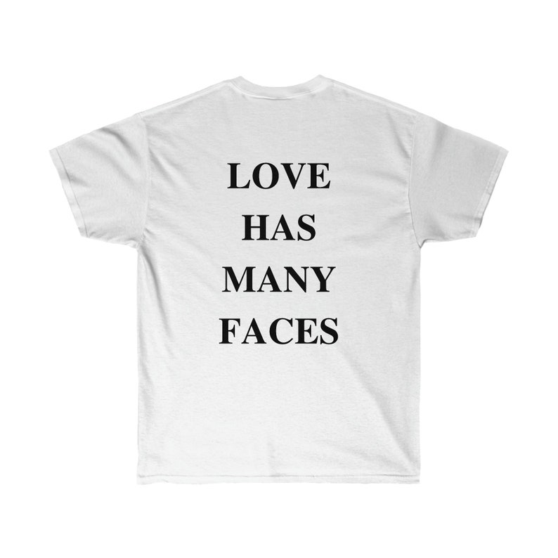 Love Has Many Face Cotton Tee Unisex Tshirt Oversized - Etsy