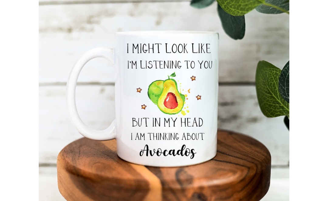 Avocado Mug - Funny Avocado Gifts - Avocado Lover Gift - Avocado Gift ...