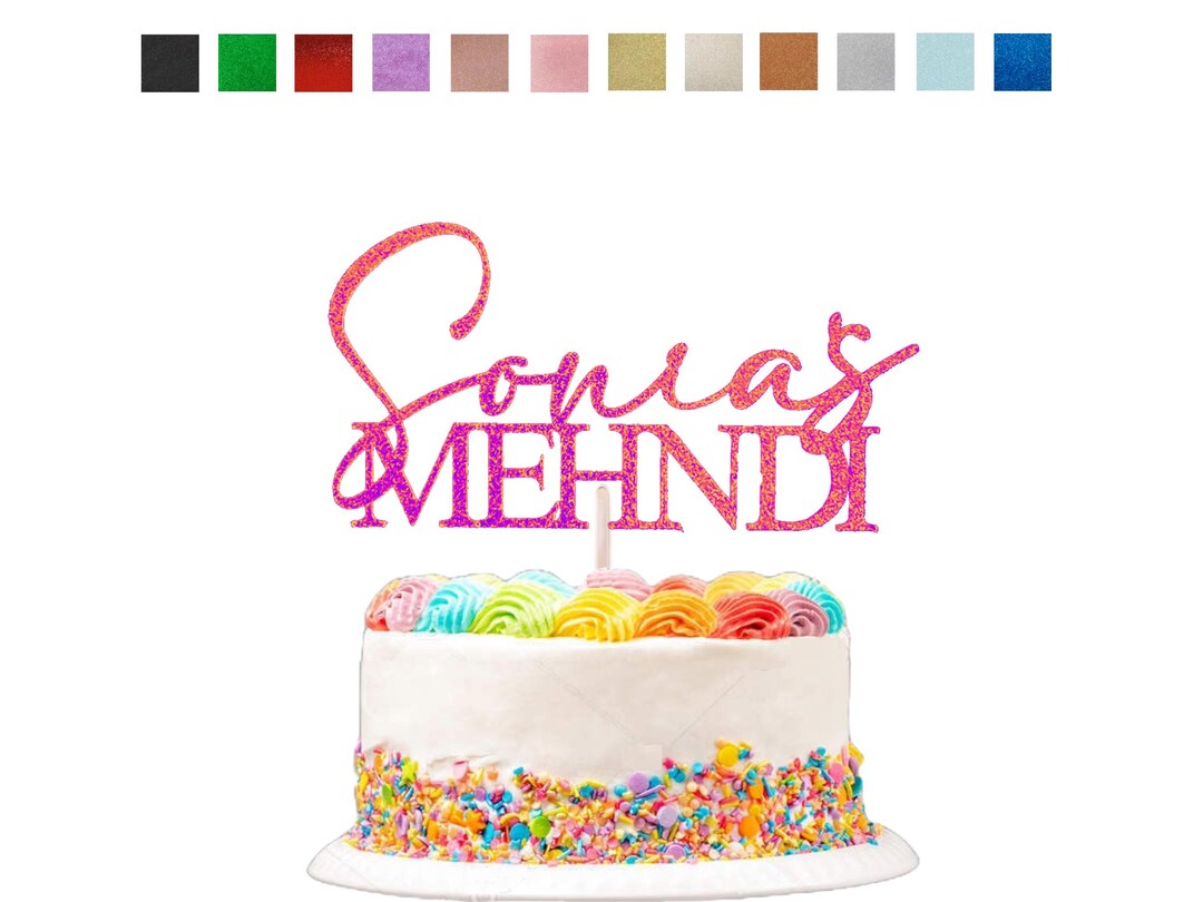 Mehndi Glitter Cake Topper Customized Mehndi Cake Topper With Name ...