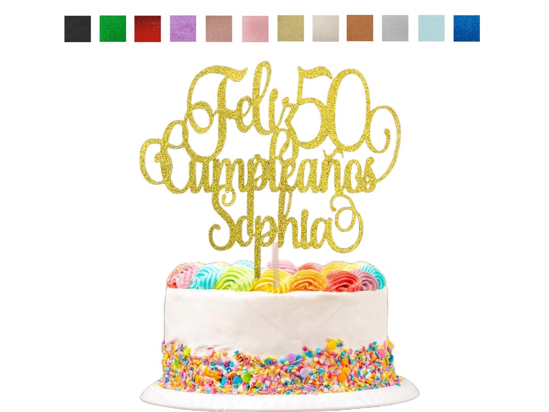 Feliz Cumpleaños Glitter Cake Topper Personalized With Name & Age ...
