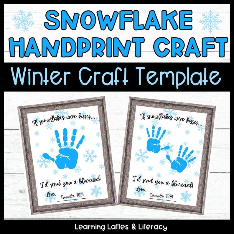 Snowflake Kisses Handprint Craft Template: Winter Keepsake (digital ...