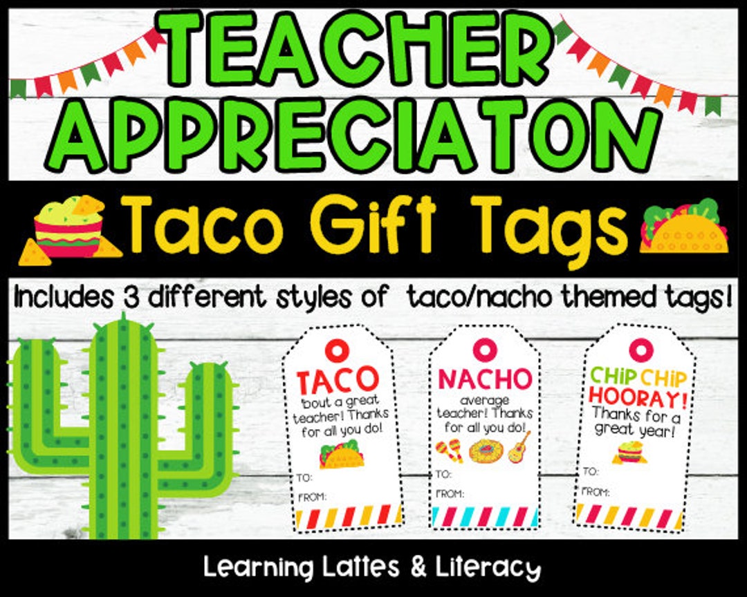 Teacher Appreciation Taco Gift Tags End of School Taco Bout A - Etsy