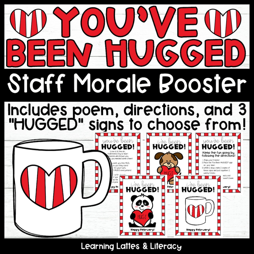 You've Been HUGGED Mugged February Valentine's Day Staff Morale Fun ...