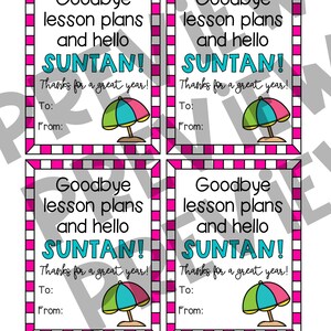 Teacher Appreciation Gift Tags Goodbye Lesson Plans Hello Suntan End of ...