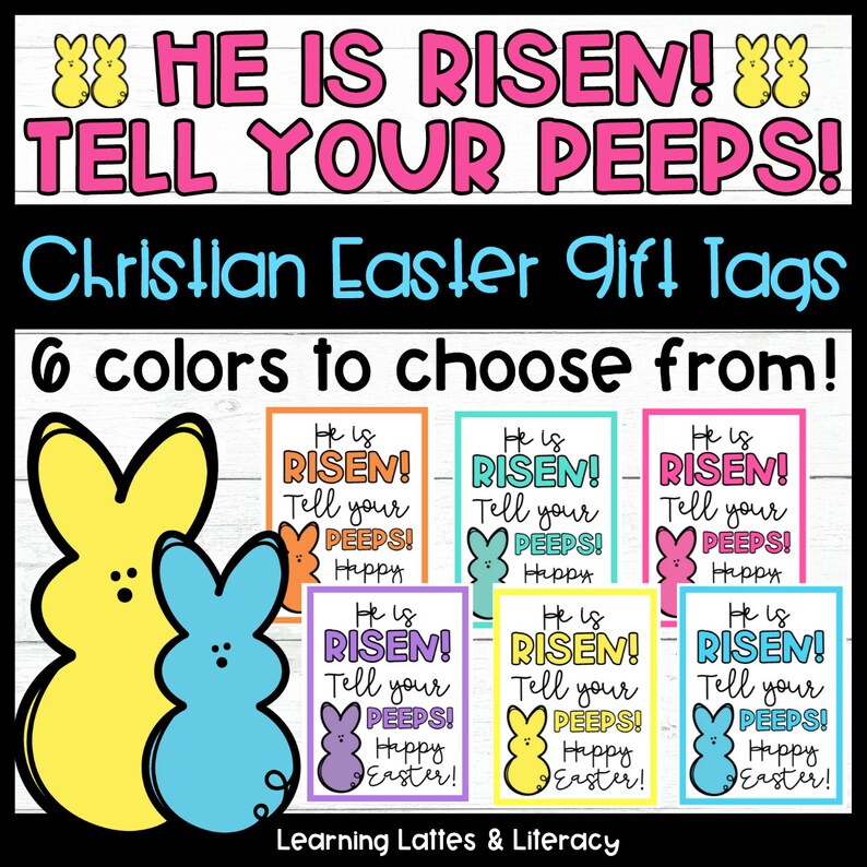 Christian Easter Gift Tags He is Risen Tell Your Peeps Easter Gift Tags ...